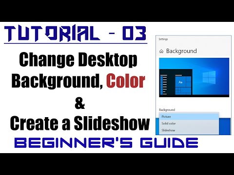 #03 - Change Background, Color and Create Slideshow - Windows 10 Tutorial