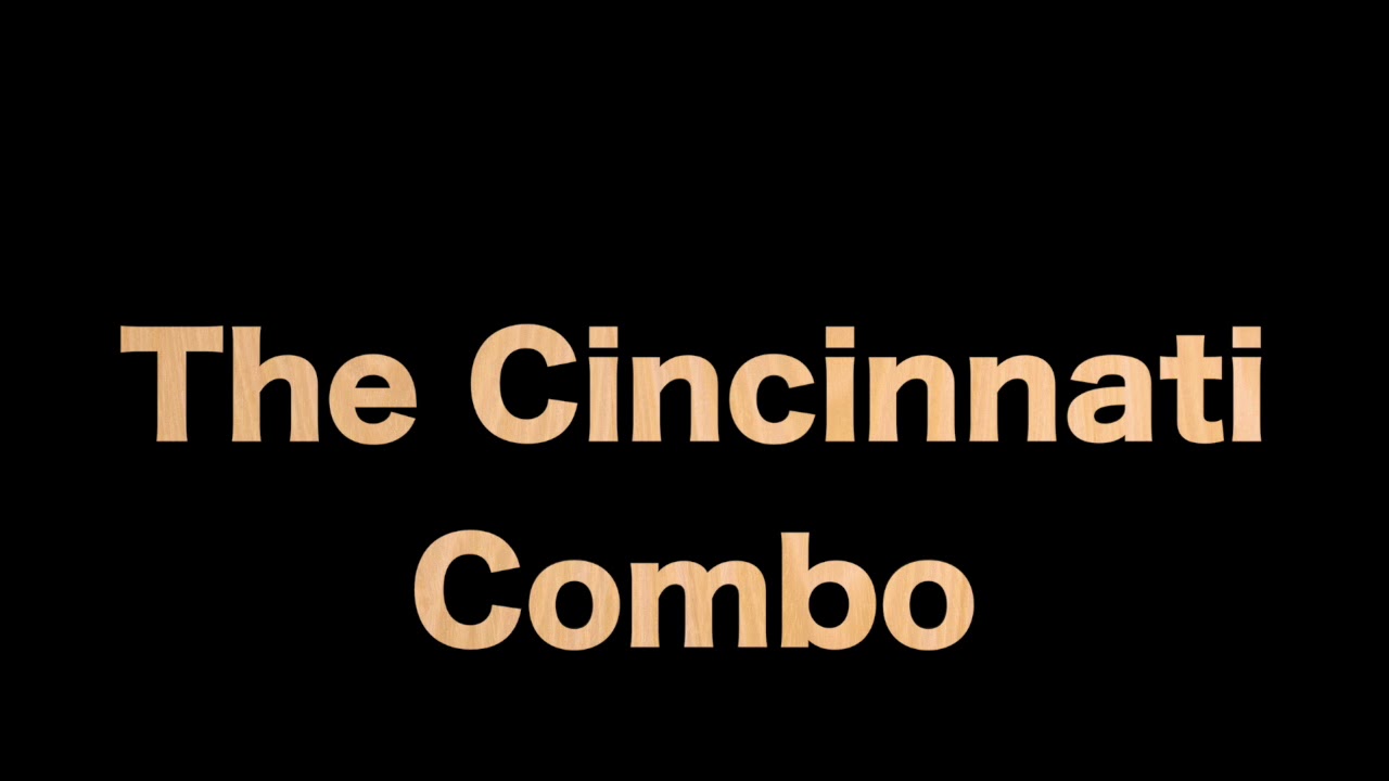 The Cincinnati Combo