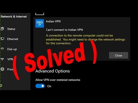 Windows Built-in VPN Settings: A Connection to the remote computer could not be established [Fixed]