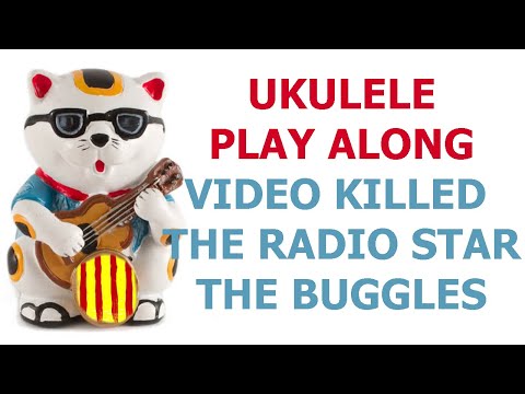 Video Killed the Radio Star - The Buggles - Ukulele cover and play along with lyrics and chords