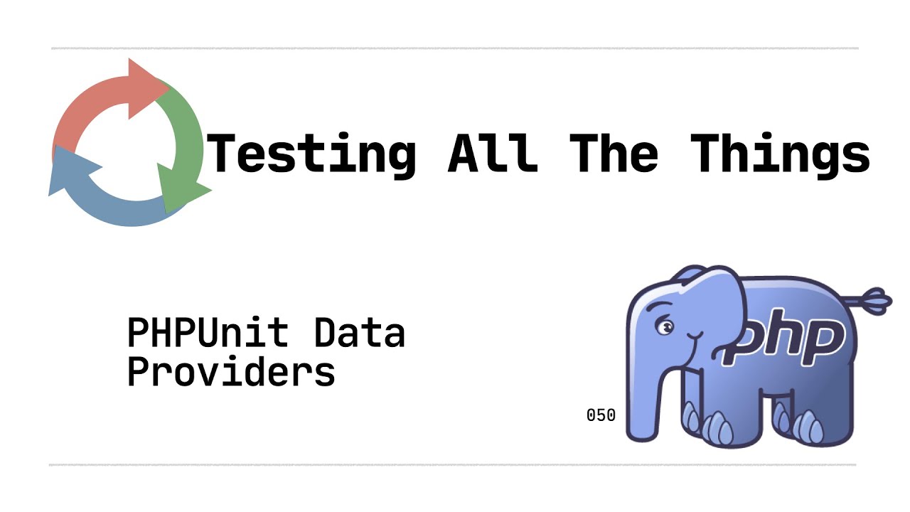 050: PHPUnit Data Providers (PHP)