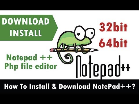 How To Install and Downloading Notepad++ 32-64 bit