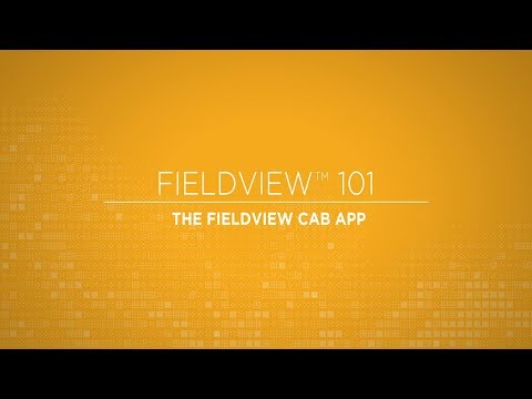 FieldView 101: The FieldView Cab App