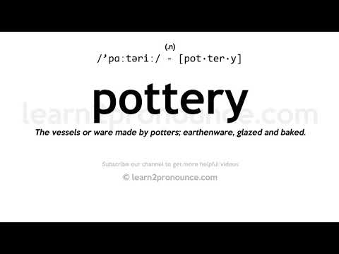 Pronunciation of Pottery | Definition of Pottery