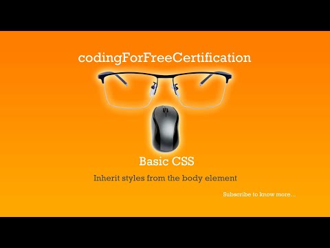 Basic CSS | Inherit Styles from the Body Element | freecodecamp | 26 of 44