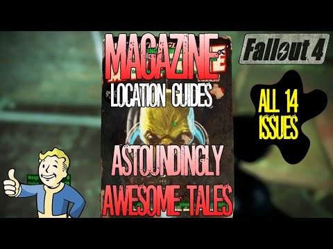 Fallout 4 | Astoundingly Awesome Tales | Complete Magazine Location Guide | 14 Issues