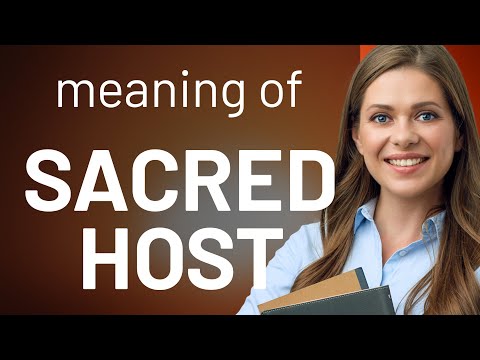Understanding the Phrase "Sacred Host" in English