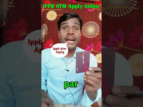 ippb ATM card apply online | India Post Payment BAnk Atm online apply