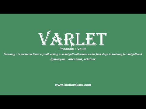 How to Pronounce varlet with Meaning, Phonetic, Synonyms and Sentence Examples