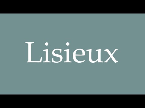 How to pronounce ''Lisieux'' in French