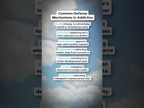 What are some common defense mechanisms in addiction?