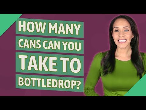 How many cans can you take to BottleDrop?