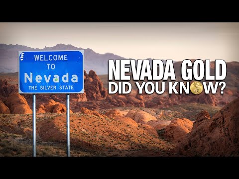 Nevada Gold & Silver: Did You Know?