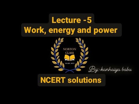 NCERT solutions class-9 work, energy and power