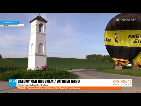 Krosno24.pl - Wtorek: poranny start balonów (2.05.2023)