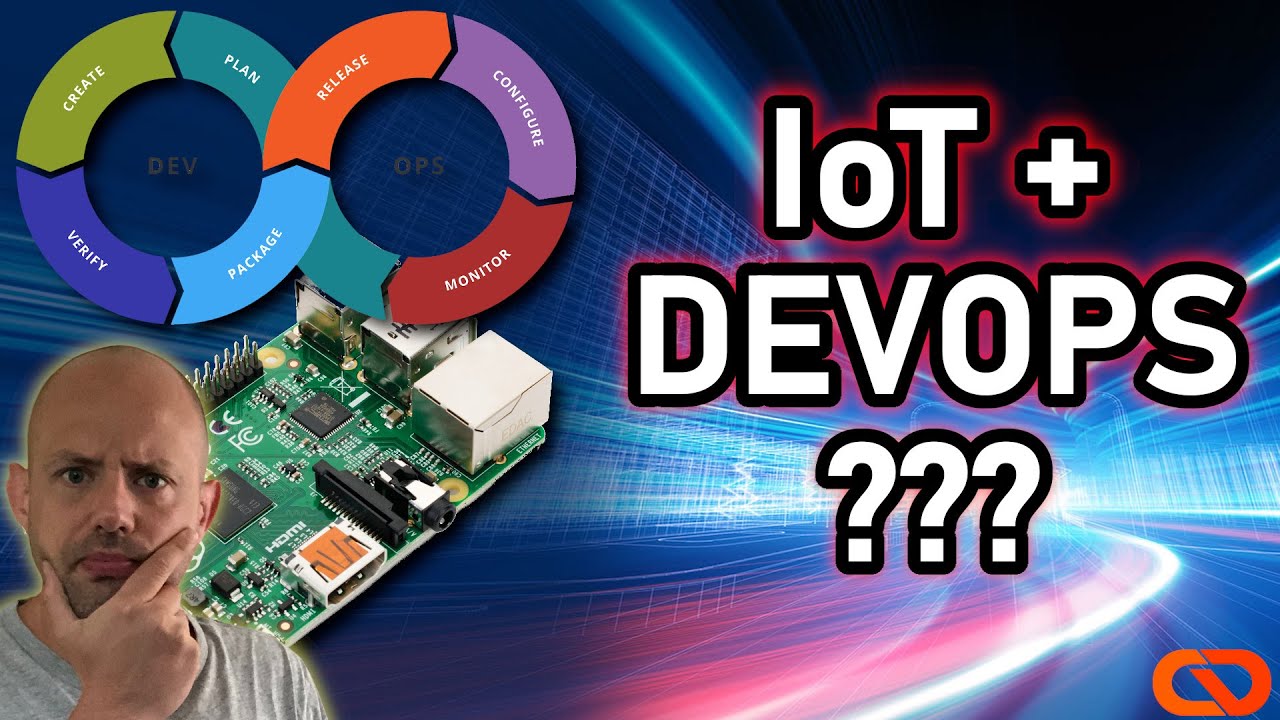 DevOps for IoT? You SHOULD do it!