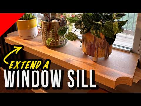 Extend a Window Sill | Easiest Shelf Ever!