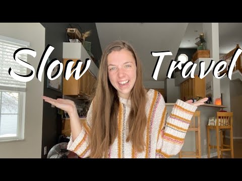 PROS AND CONS OF SLOW TRAVEL