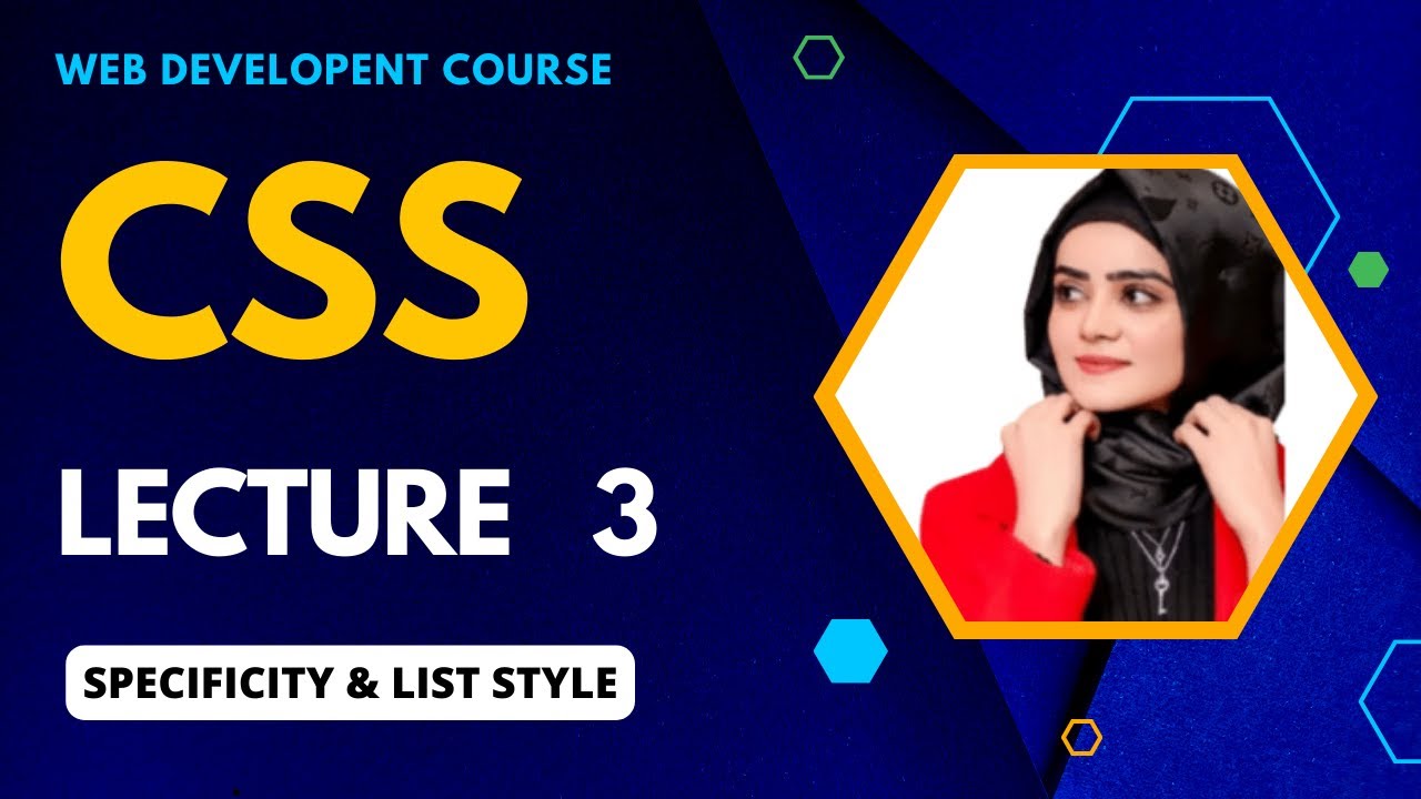 CSS full course lecture 3 |CSS tutorial for beginners|  Specificity, Inheritance and List Style