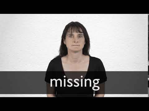 How to pronounce MISSING in British English