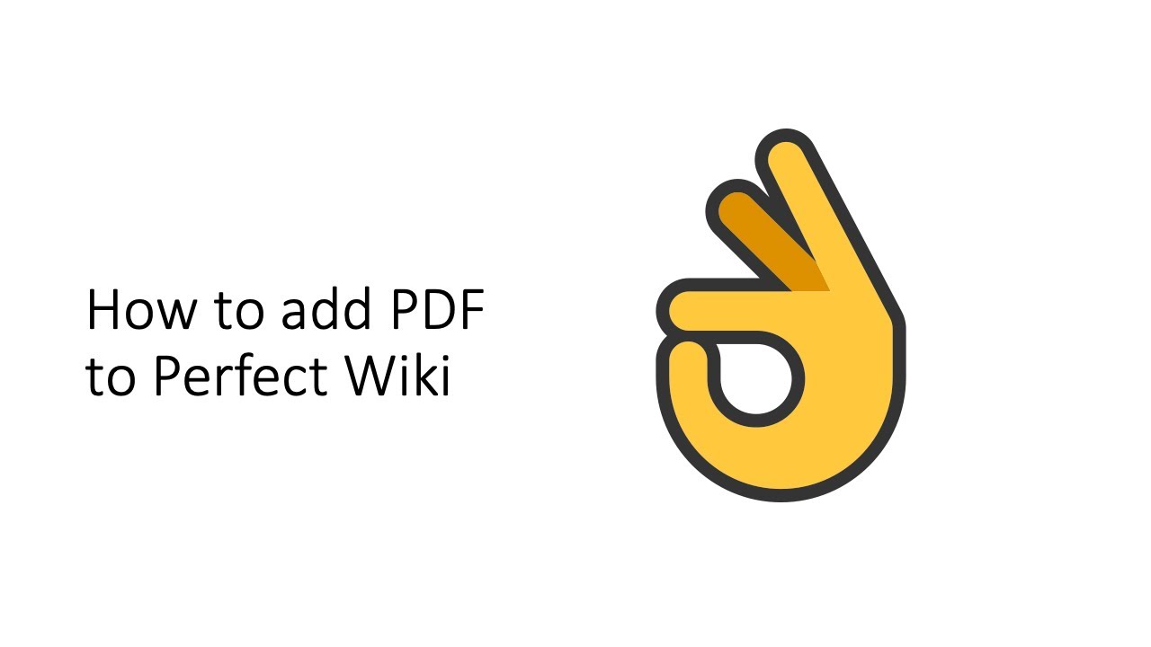 How to add PDF to Perfect Wiki