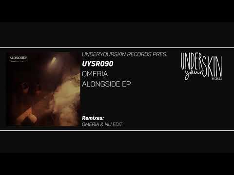 Omeria - Alongside [UYSR090] #underyourskin #omeria #nu #uysr090
