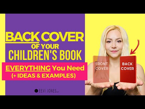 Children's Book BACK COVER - Everything You Need (+ Ideas & Examples)