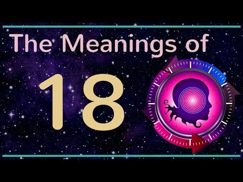 Number 18: The Numerology Meanings of Number 18