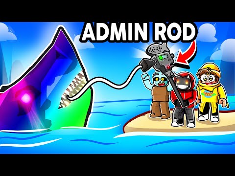 We Unlocked ADMIN RODS in Roblox Fisch!