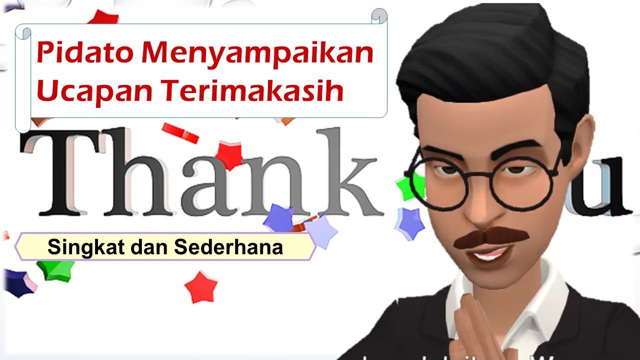 Pidato Menyampaikan Ucapan Terimakasih