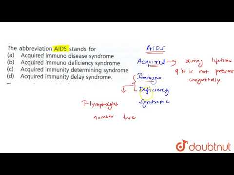 The abbreviation AIDS stands for