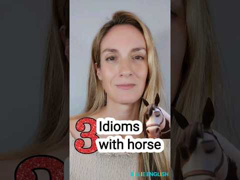π 3 Idioms with HORSE π π€π¬ I could eat a horse & more! πΈοΈ#shorts #idioms #learnenglish #vocabulary