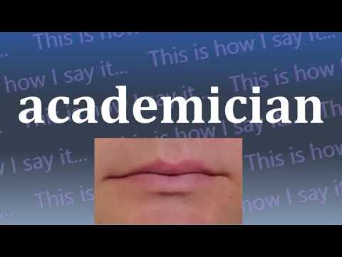 This is How I Say...academician
