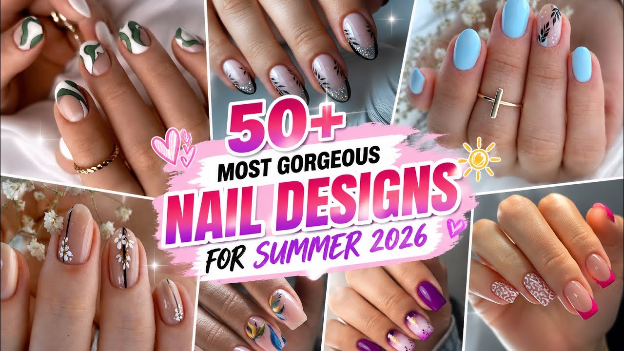     50+ Most Gorgeous Summer Nail Designs 2026 🌸 Trendy & Viral Nail Art Ideas #fyp #nails 