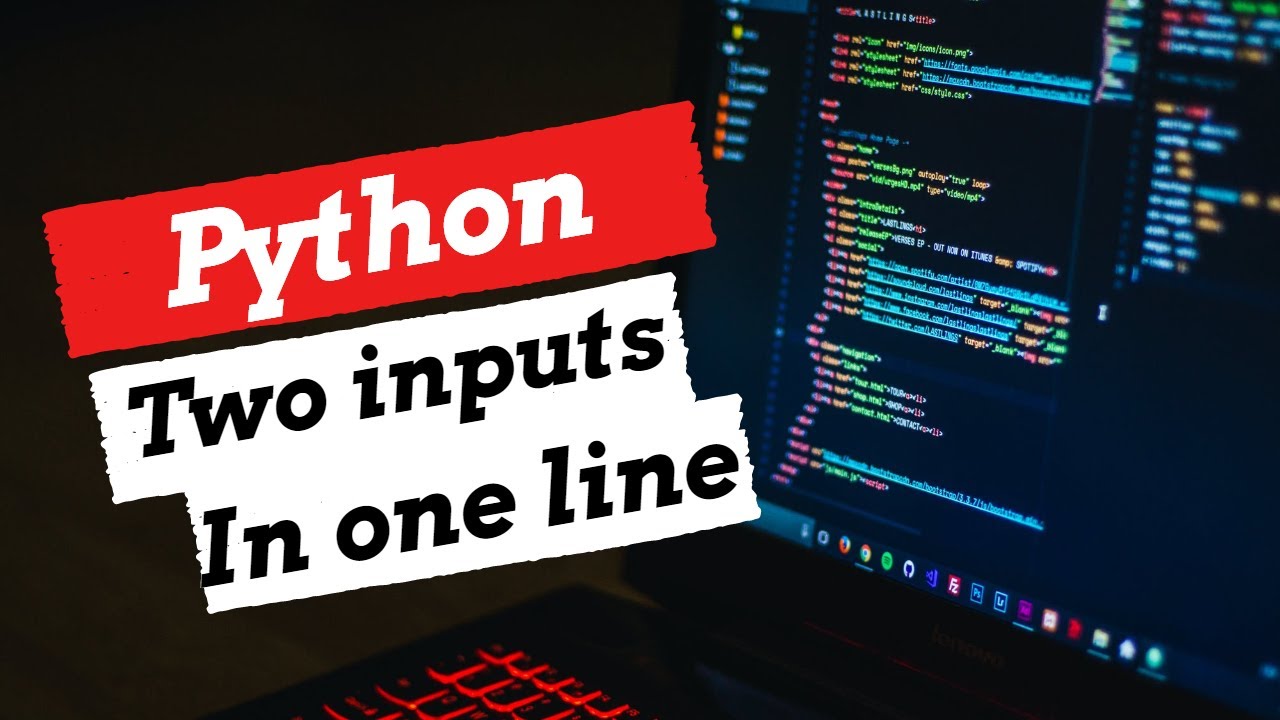 Two or more input in one line (split function) - Python tutorial 4