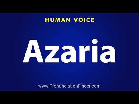 How To Pronounce Azaria