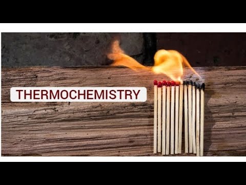 Thermochemistry definition/ Intrinsic energy/ Chemistry