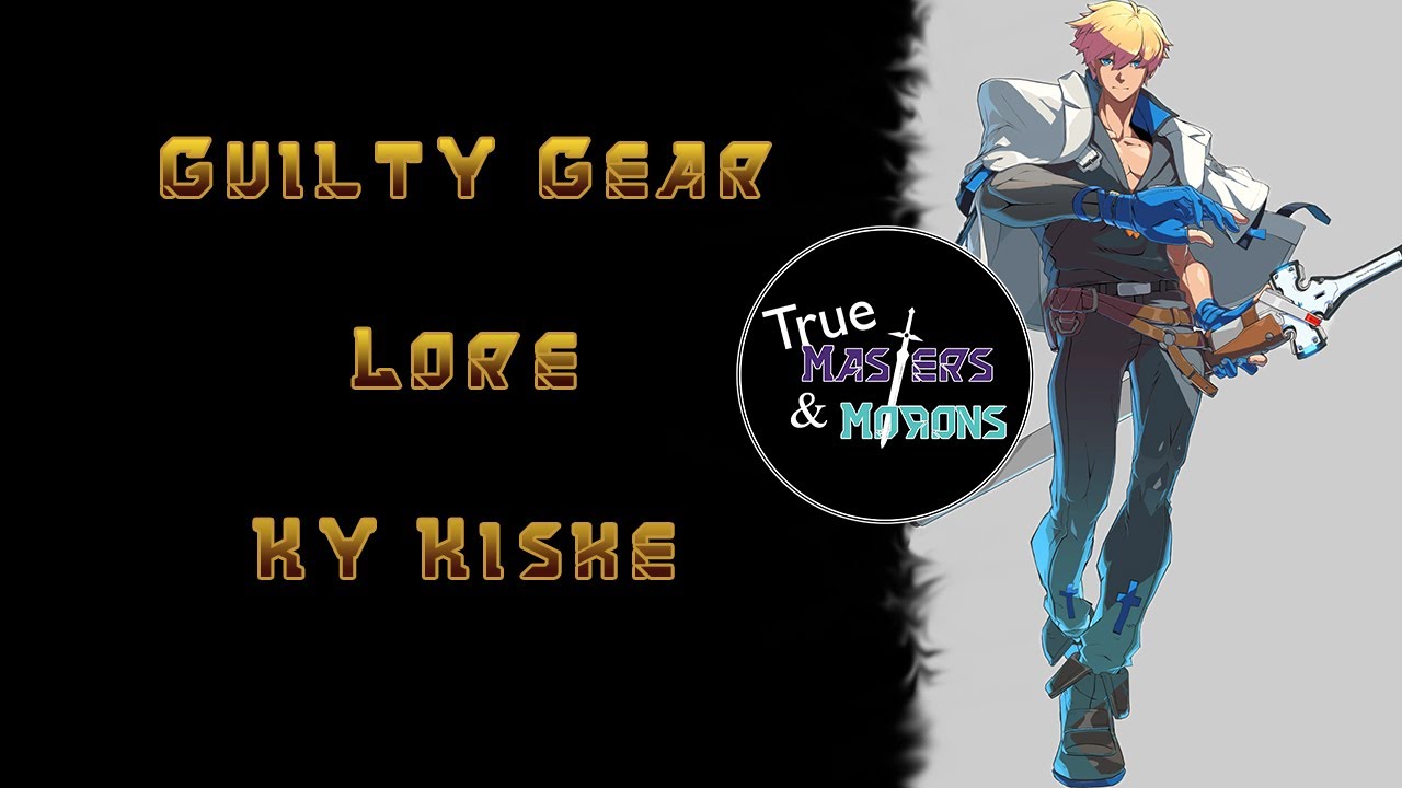 Guilty Gear Lore: Ky Kiske