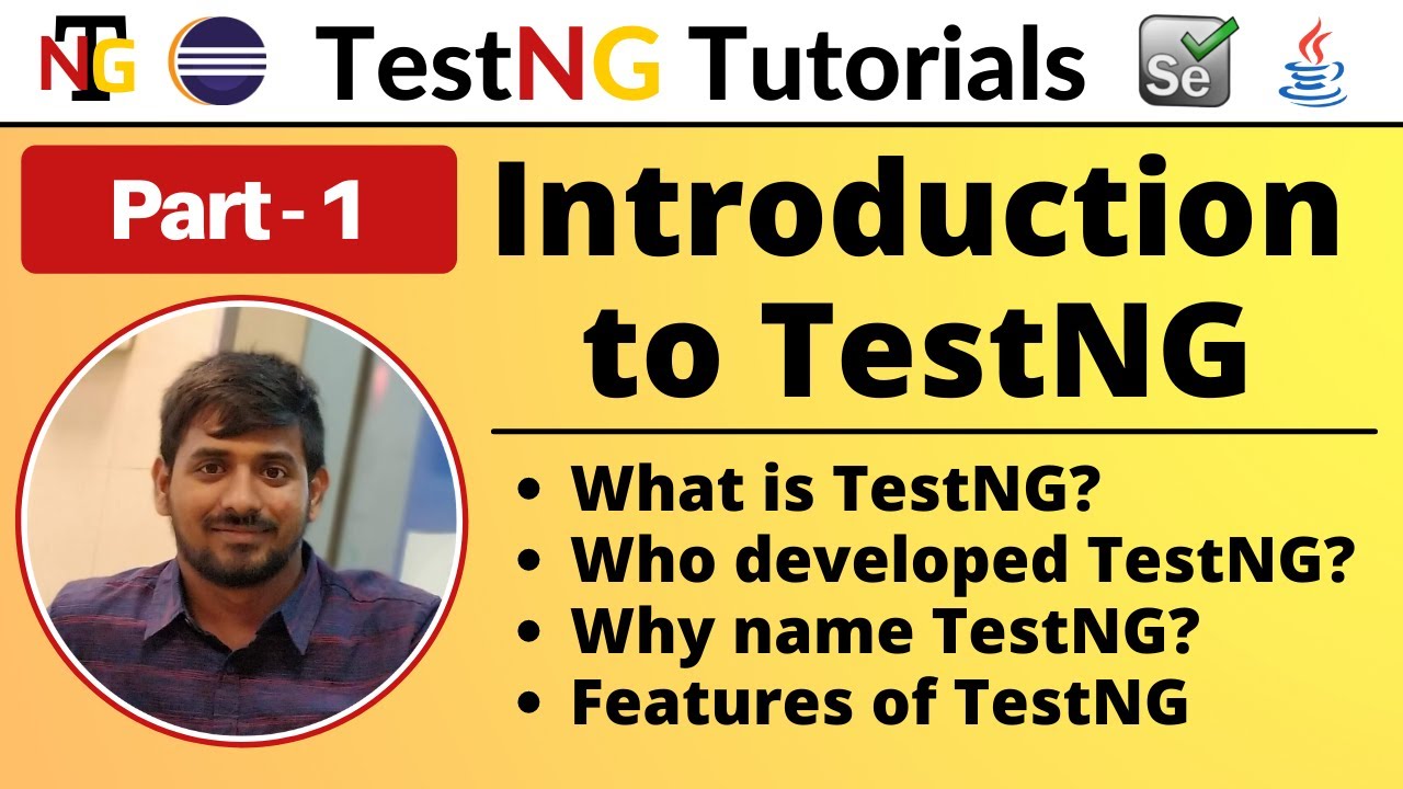 P1 - Introduction to TestNG | TestNG | Testing Framework |