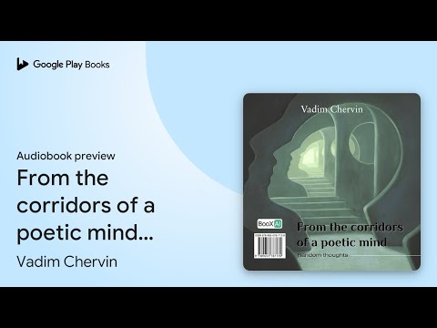 From the corridors of a poetic mind: Random… by Vadim Chervin · Audiobook preview