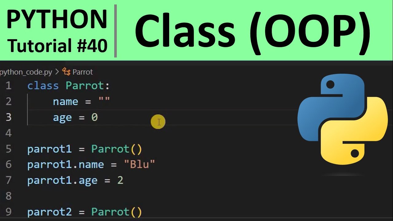 Python Tutorial #40 - Object Oriented Programming in Python (Class)