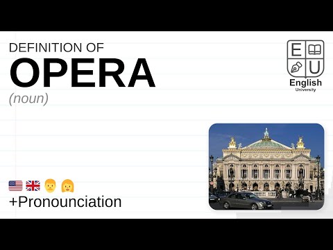 OPERA meaning, definition & pronunciation | What is OPERA? | How to say OPERA