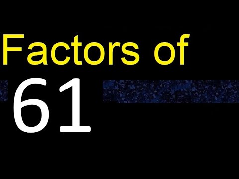 factors of 61 , how to find factors of an integer, dividers of . quick method trick fast