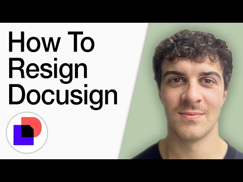 How To Resign Docusign (Full 2025 Guide)