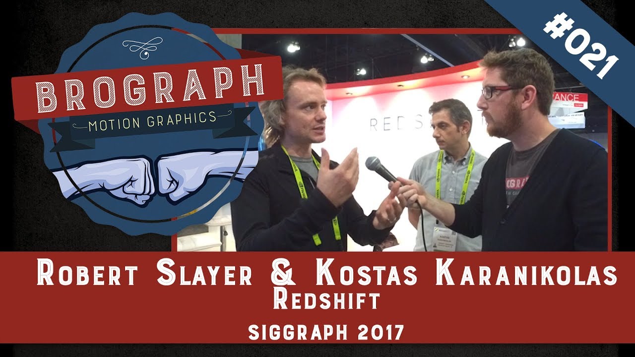 Siggraph 2017 - Redshift