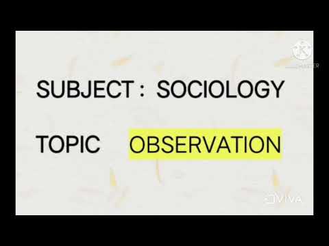 BA part 2 Sociology Observation Meaning,definitions,characteristics,types, process of Observation