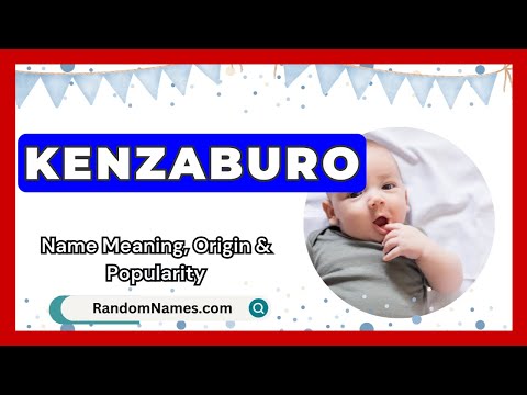 Kenzaburo - Baby Boy Name Meaning, Origin & Popularity - RandomNames.com