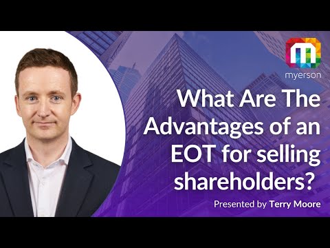 What are the advantages of an EOT for the selling shareholders?