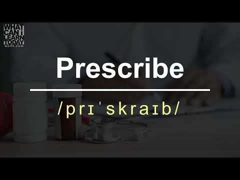 How to pronounce the word "Prescribe"