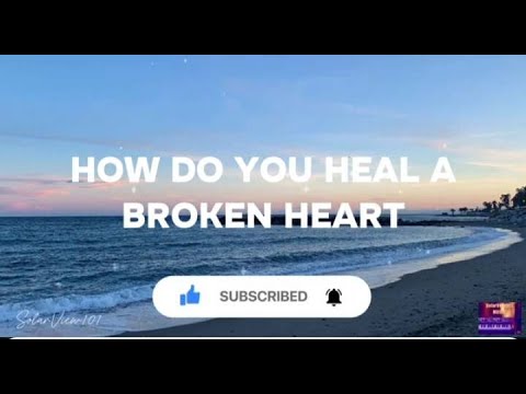 How Do You Heal A Broken Heart ( Lyrics Video )